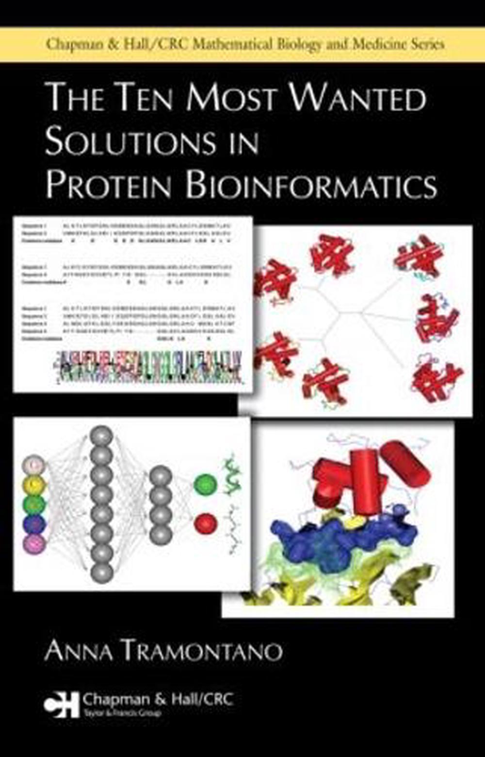 The Ten Most Wanted Solutions In Protein Bioinformatics By Anna