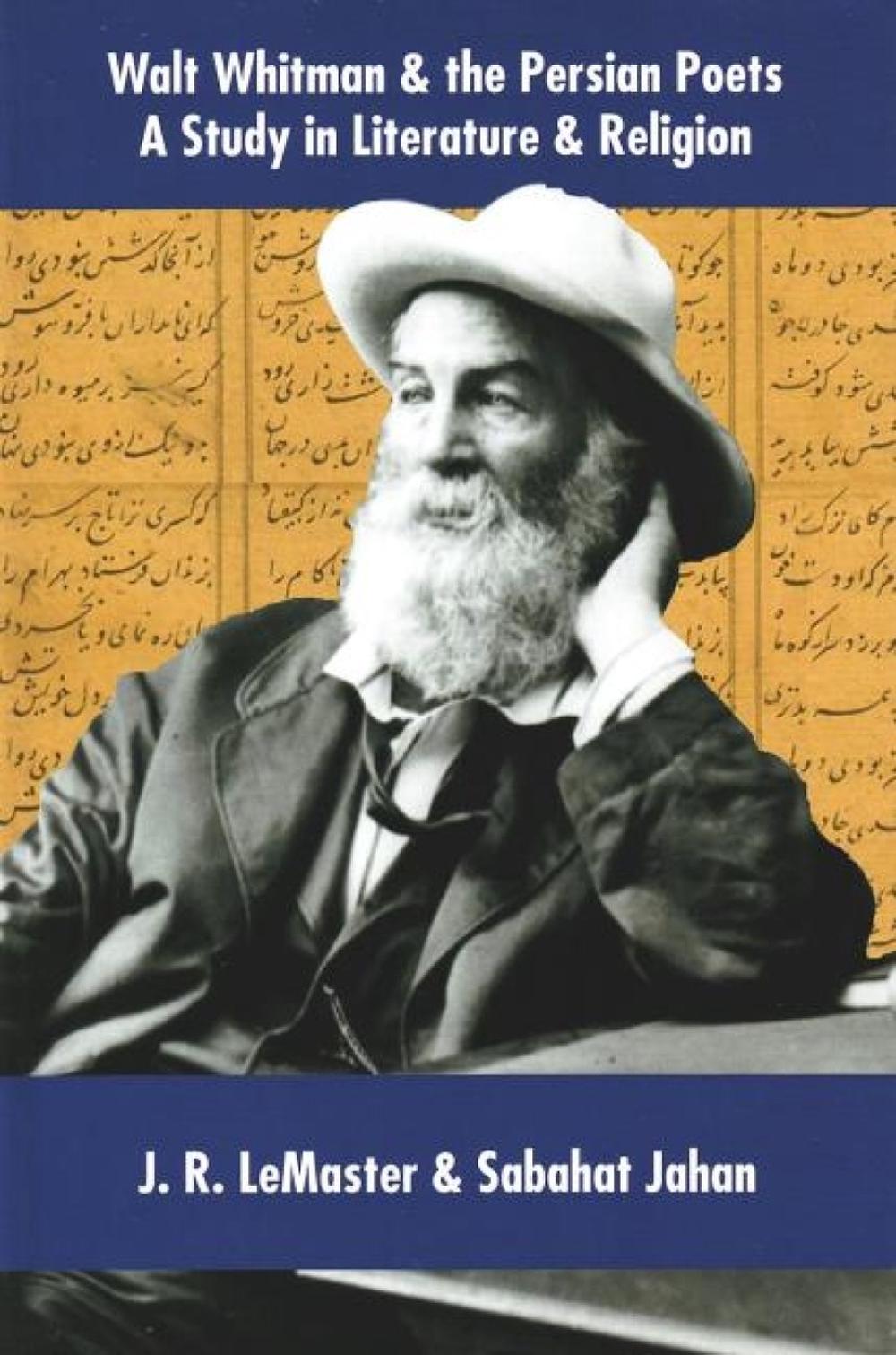 Walt Whitman & the Persian Poets by Sabahat Jahan, Hardcover ...