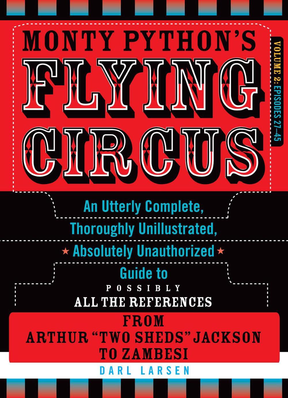 Monty Python's Flying Circus: An Utterly Complete, Thoroughly ...