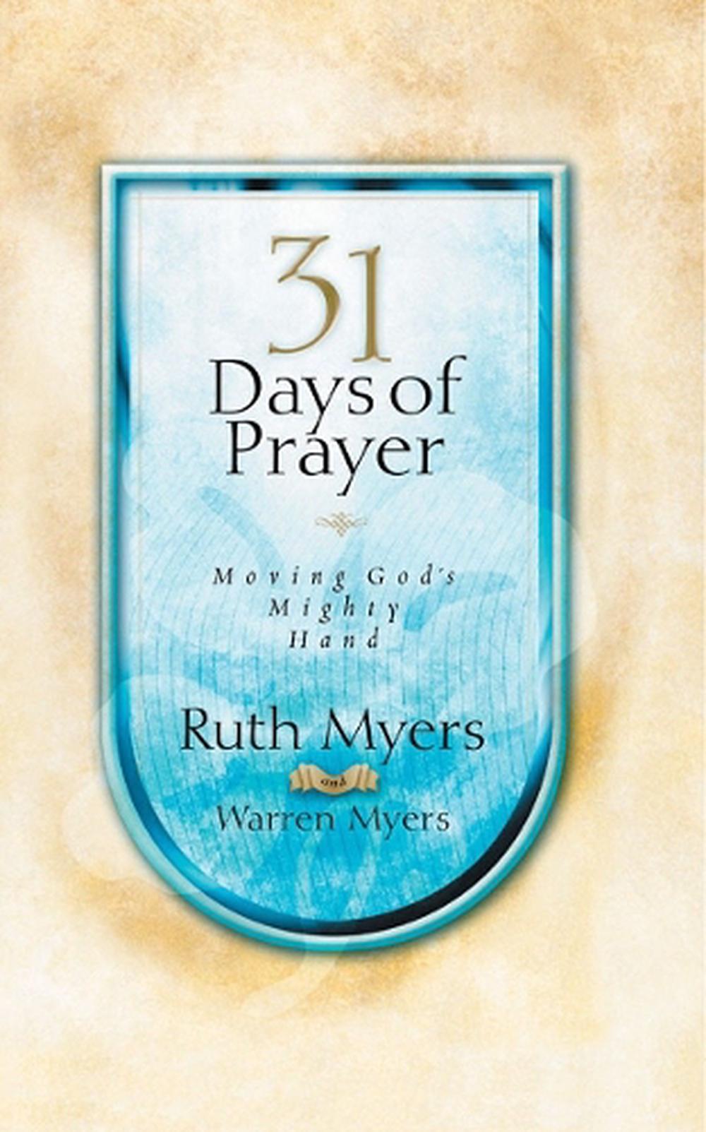 31 Days of Prayer by Ruth Myers, Hardcover, 9781590525593 | Buy online ...