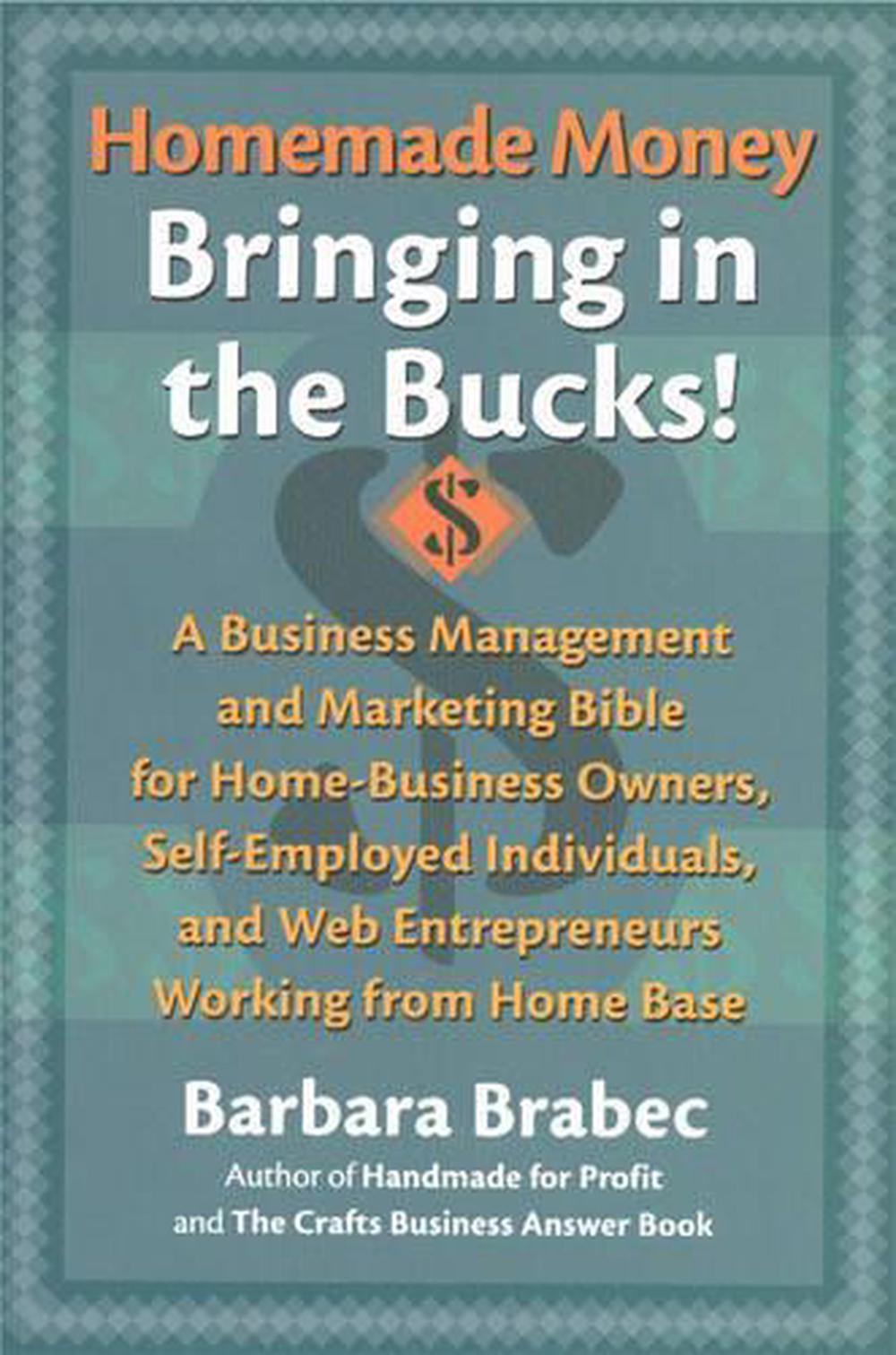Homemade Money: Bringing in the Bucks by Barbara Brabec, Hardcover ...