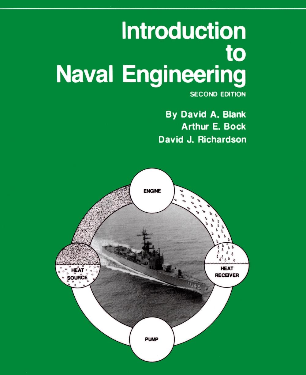Introduction to Naval Engineering, 2nd Edition by David Blank ...