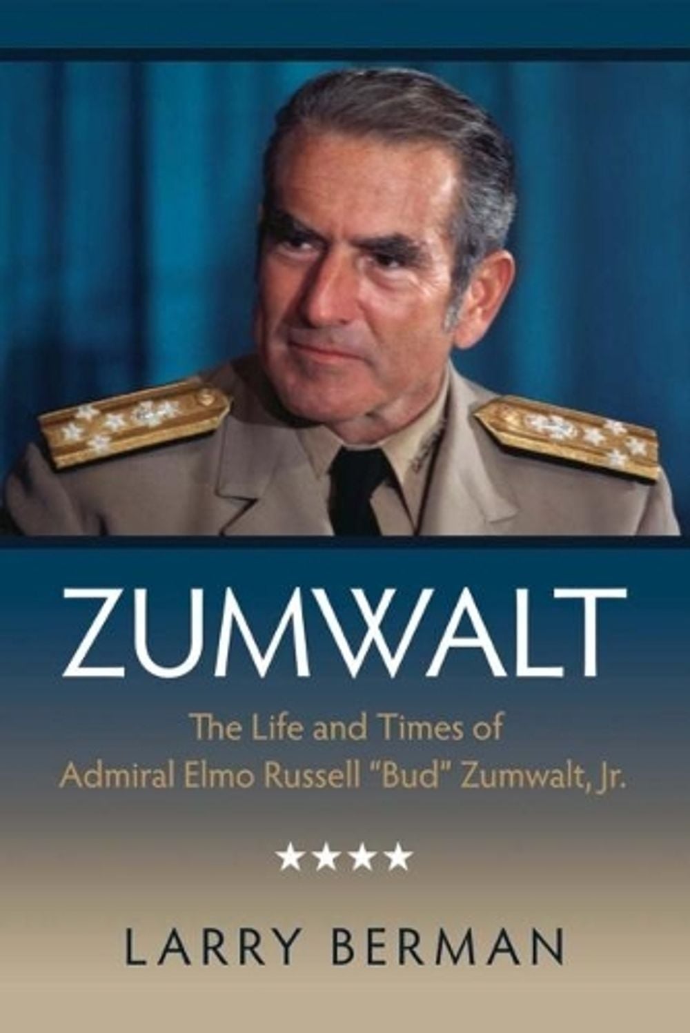 Zumwalt by Larry Berman, Paperback, 9781591141693 | Buy online at The Nile