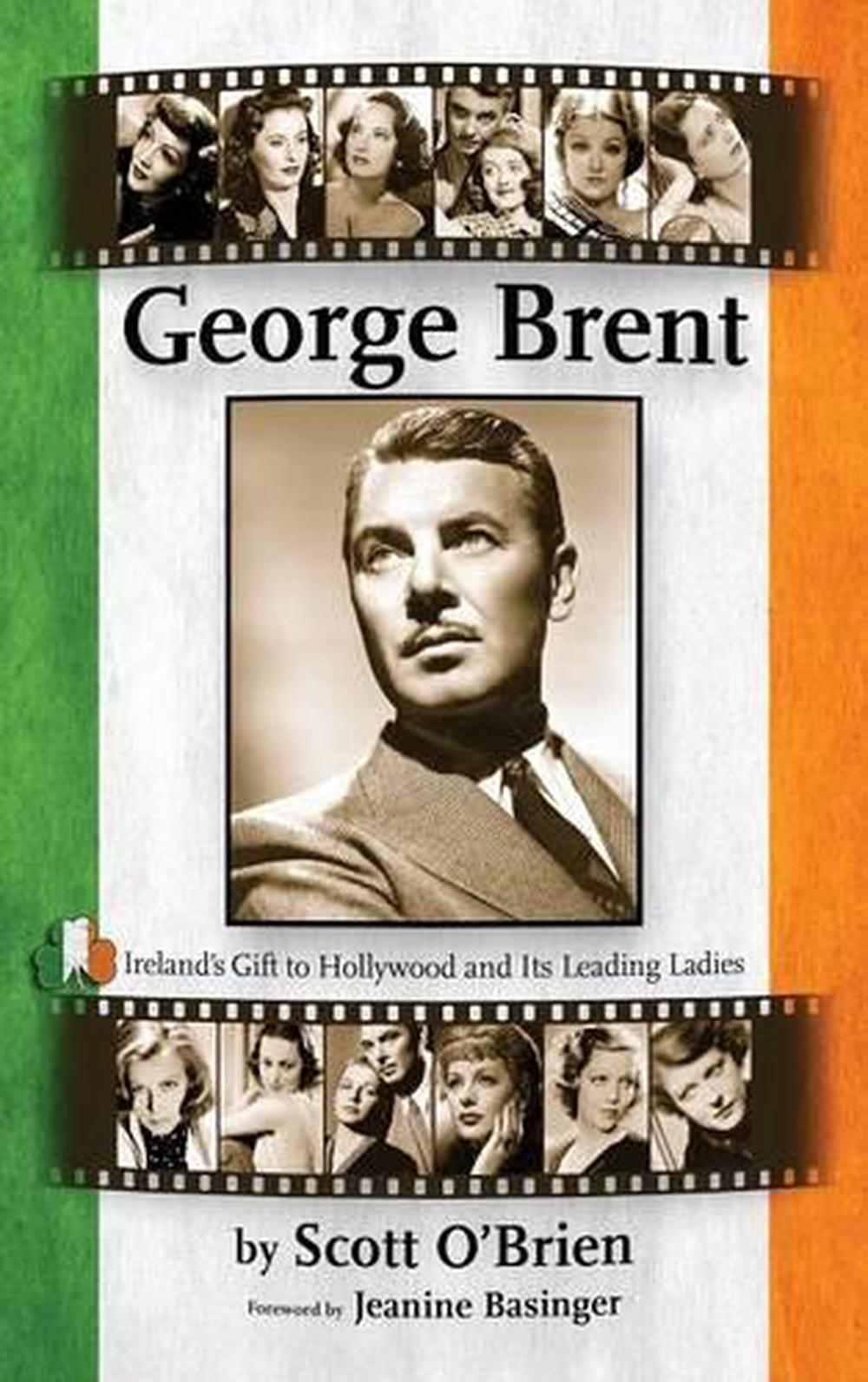 George Brent - Ireland's Gift to Hollywood and its Leading Ladies ...