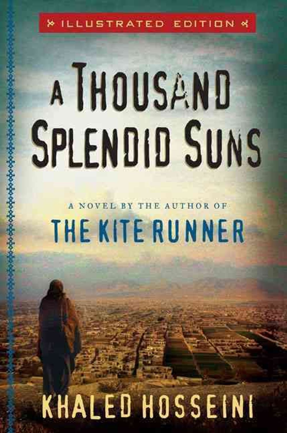 A Thousand Splendid Suns Illustrated Edition by Khaled Hosseini ...