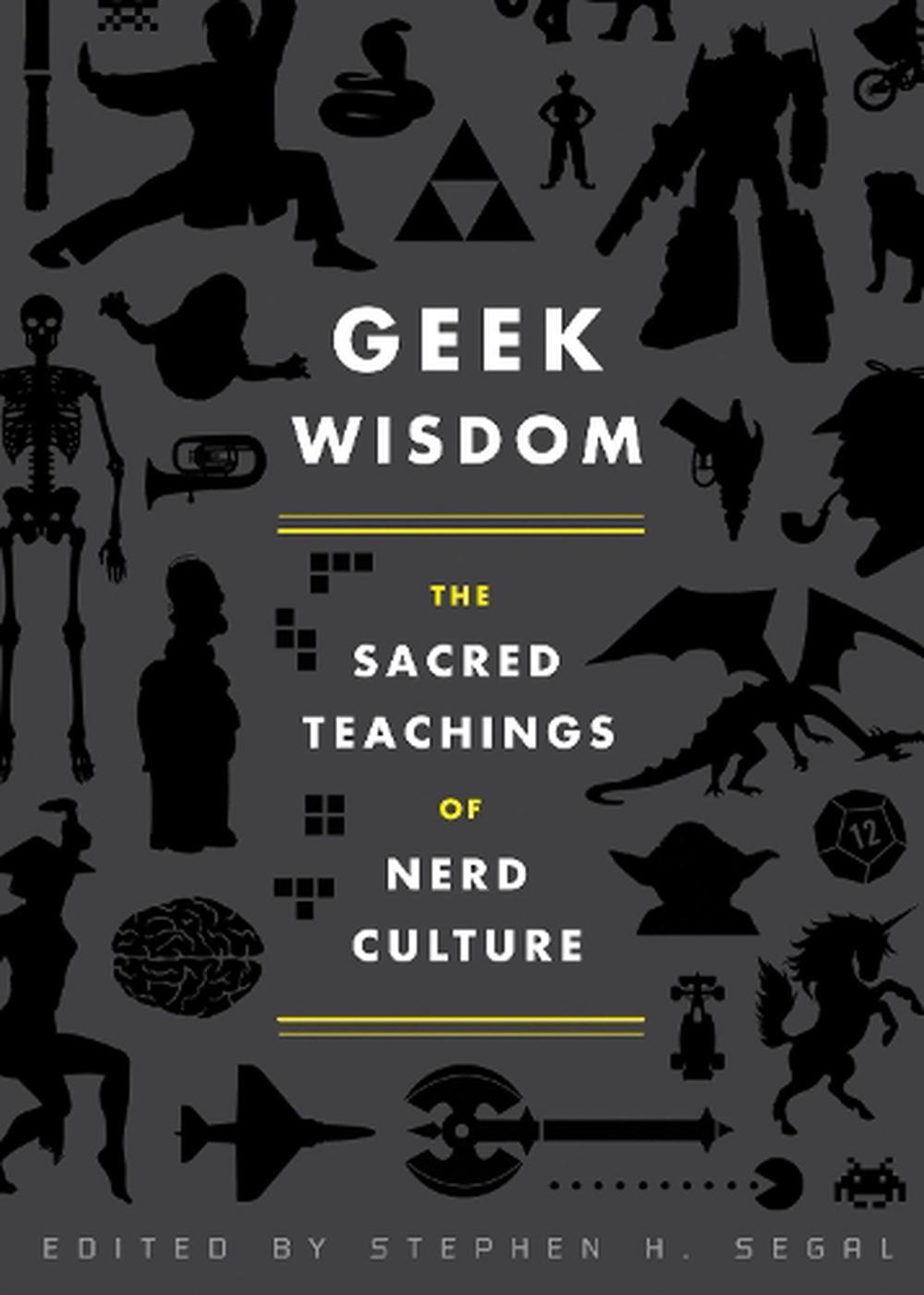 Geek Wisdom by Stephen H. Segal, Hardcover, 9781594745270 | Buy online ...