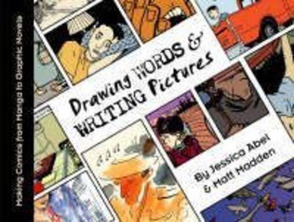 Drawing Words & Writing Pictures by Jessica Abel, Paperback ...