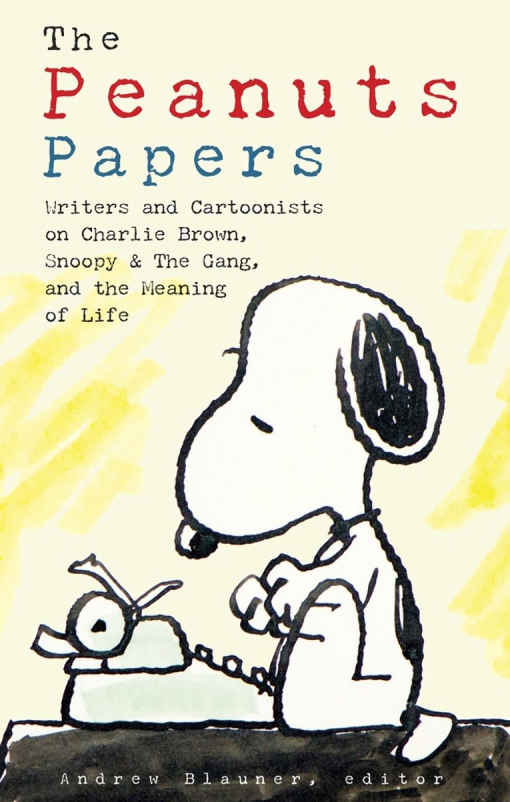 The Peanuts Papers by Andrew Blauner, Hardcover, 9781598536164 | Buy ...