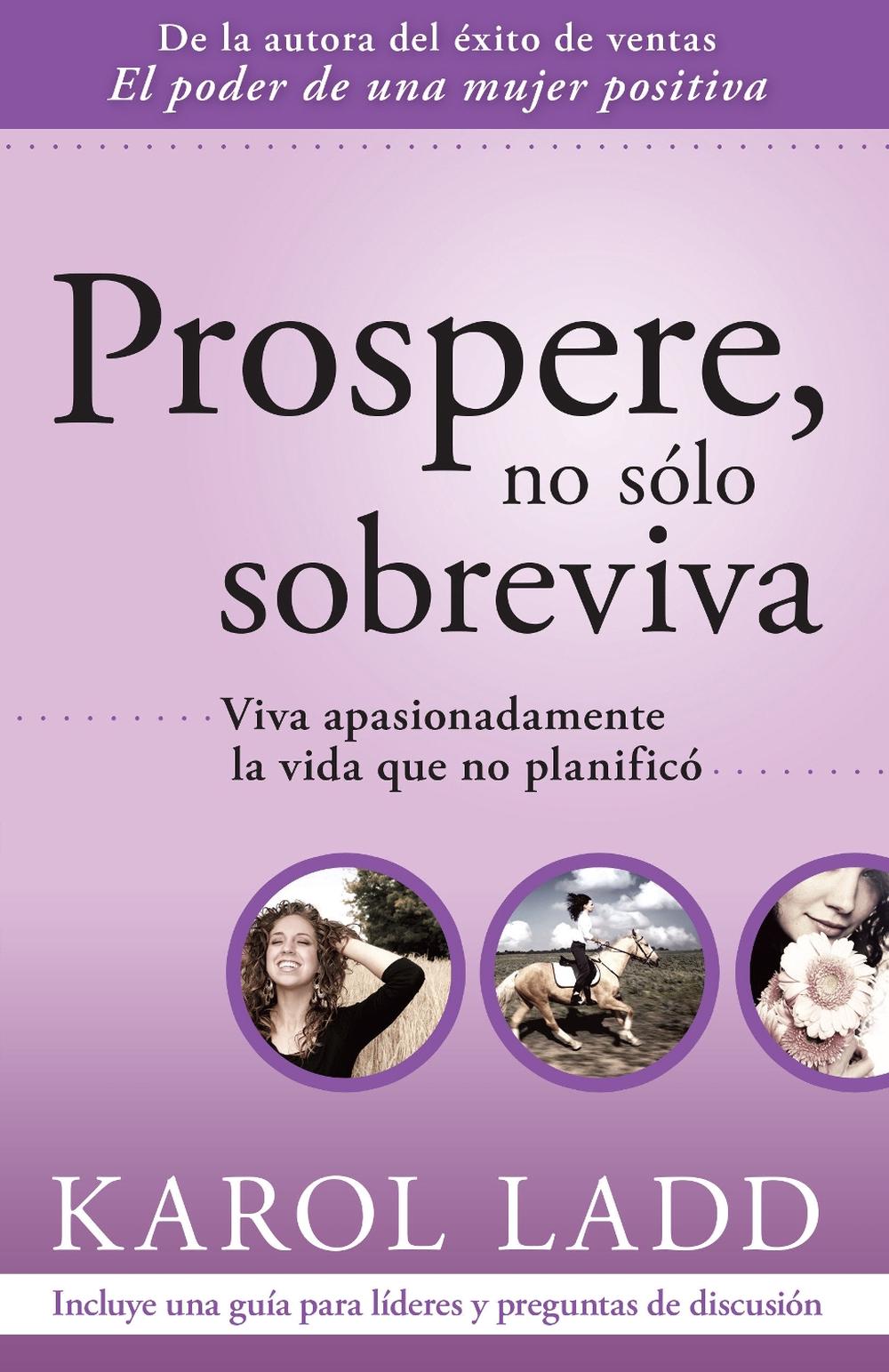 Prospere no solo sobreviva / Thrive, Don't Simply Survive by Karol Ladd ...