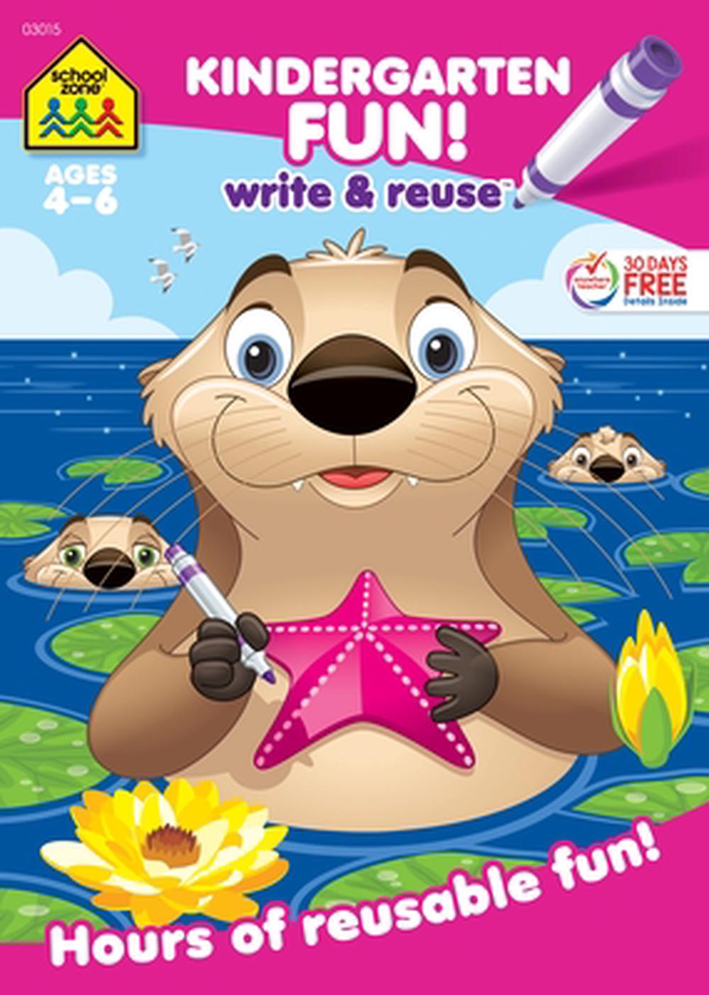 School Zone Kindergarten Fun! Write & Reuse Workbook by School Zone ...