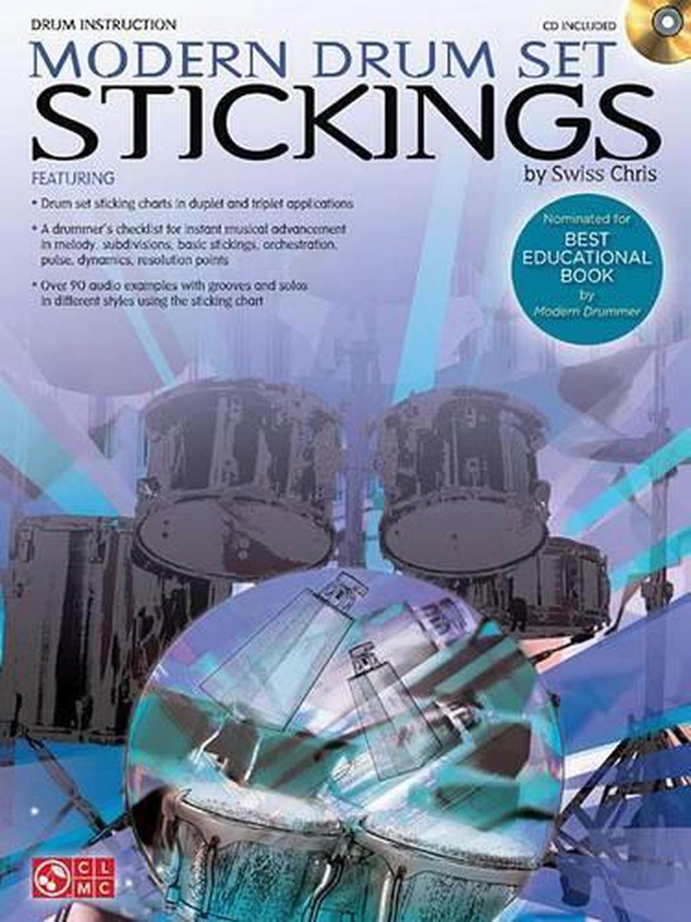 Modern Drum Set Stickings [With CD (Audio)] by Swiss Chris, Paperback, 9781603781329 | Buy ...