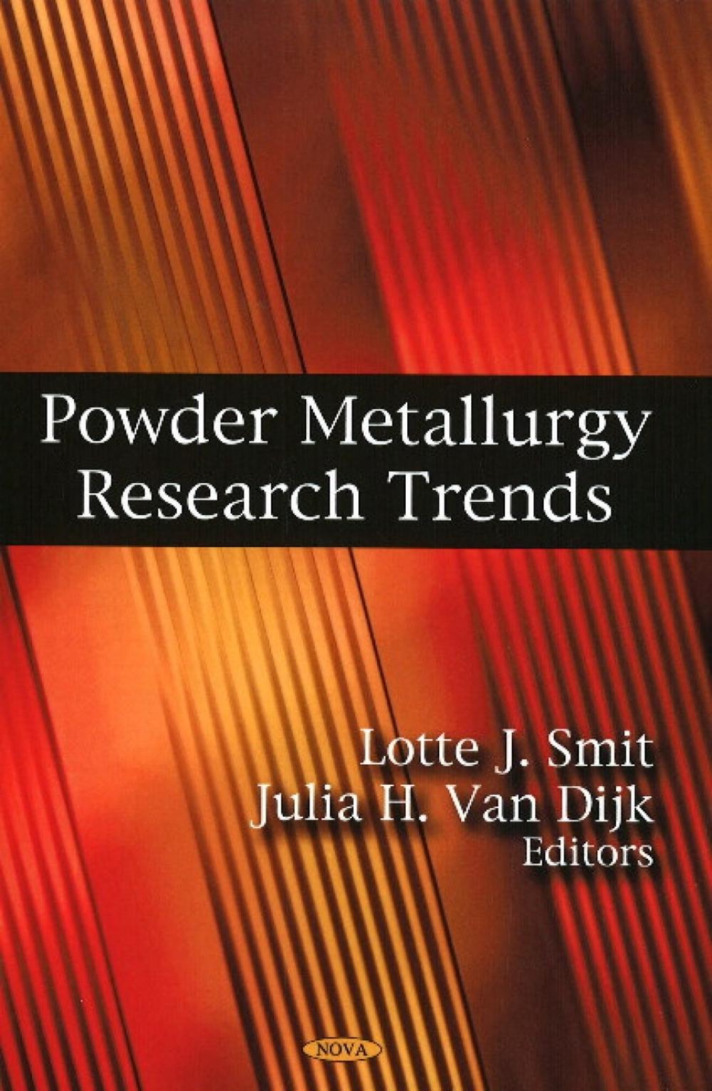 Powder Metallurgy Research Trends by Lotte J. Smit, Hardcover ...