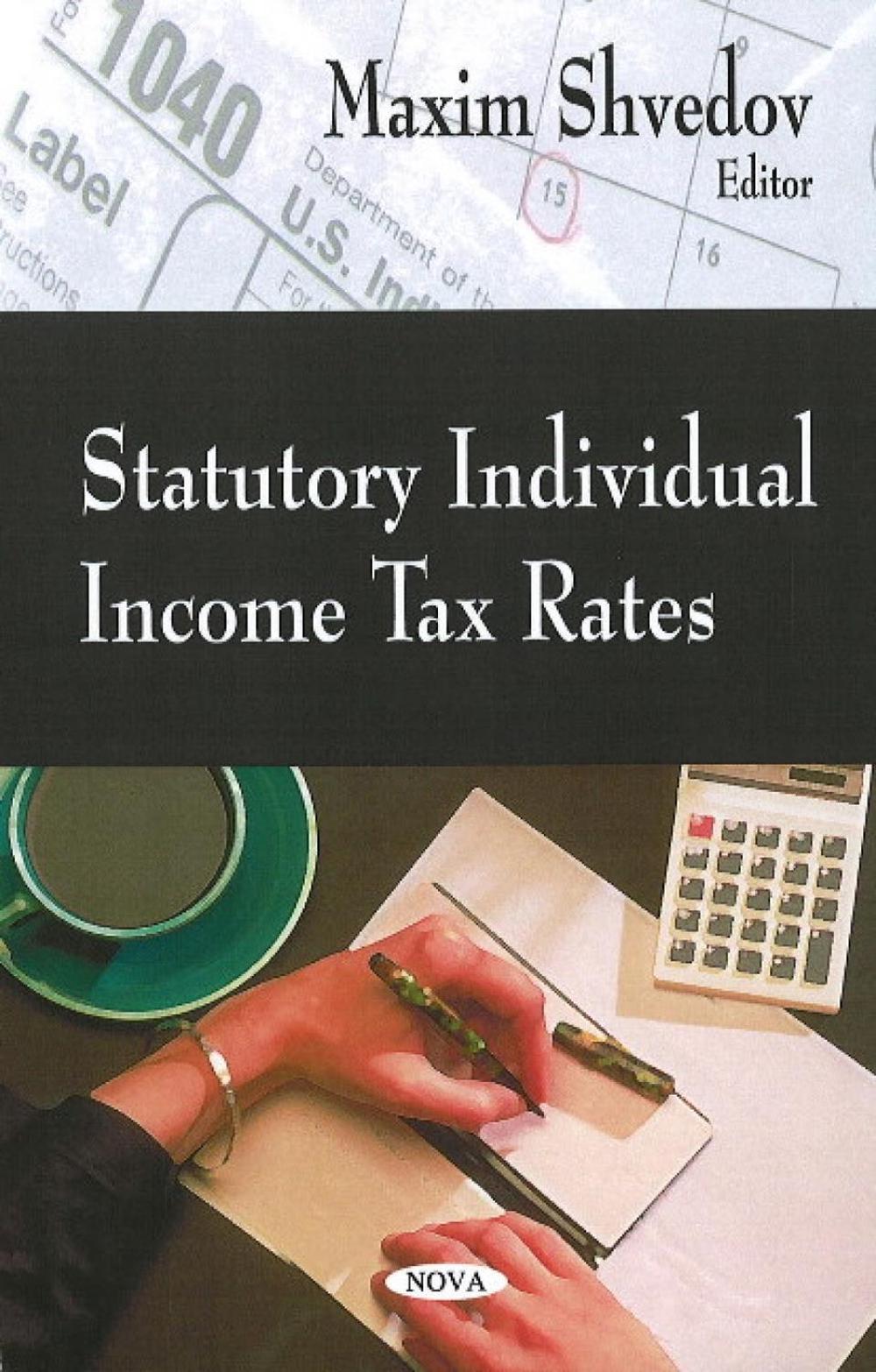 Statutory Individual Income Tax Rates by Maxim Shvedov, Paperback ...