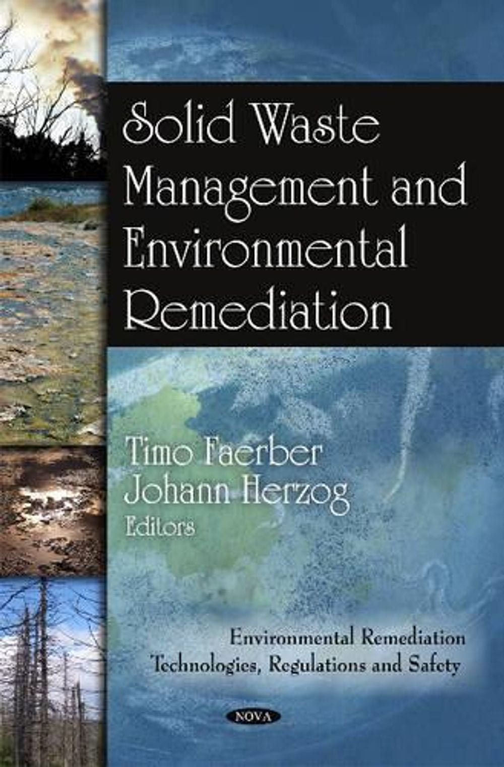 Solid Waste Management & Environmental Remediation by Timo Faerber ...