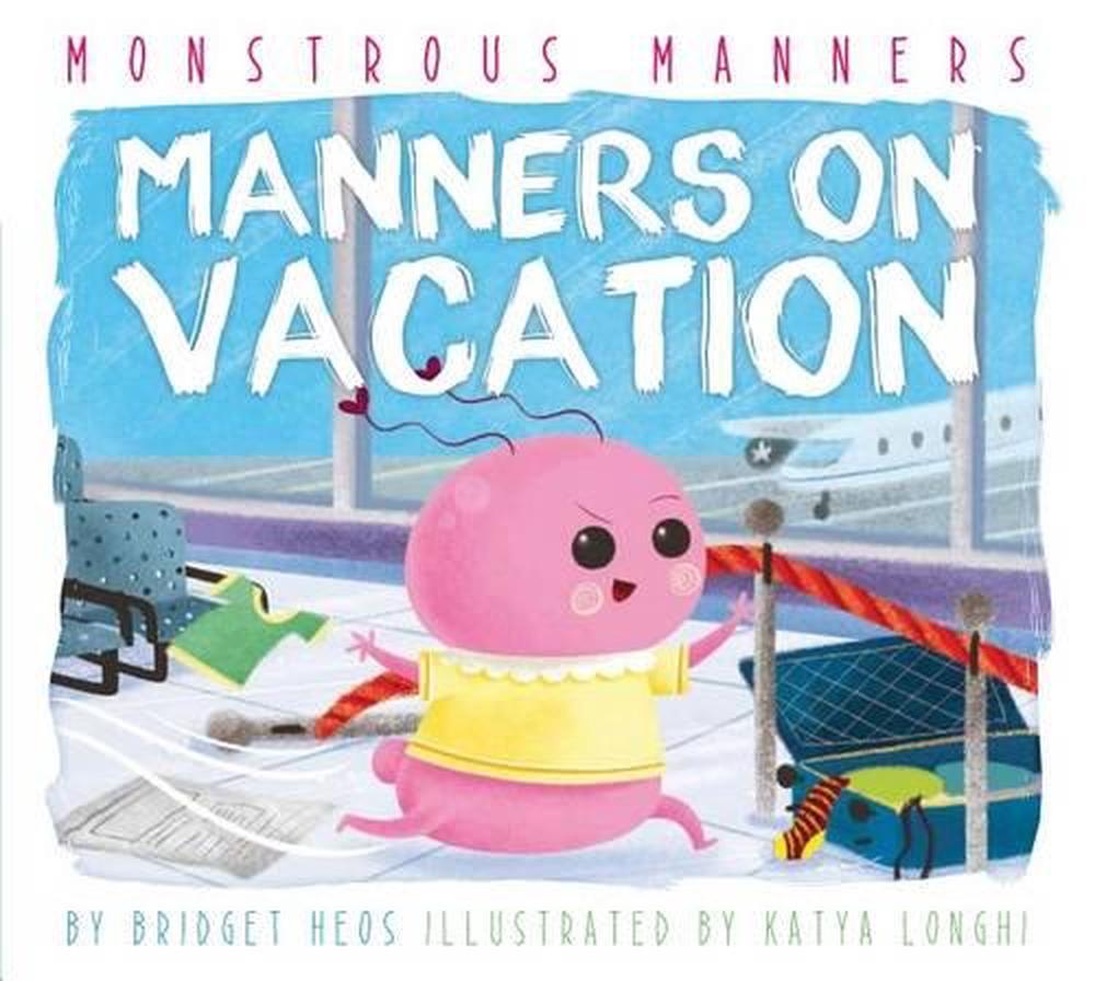 Manners on Vacation by Bridget Heos, Hardcover, 9781607537472 | Buy ...