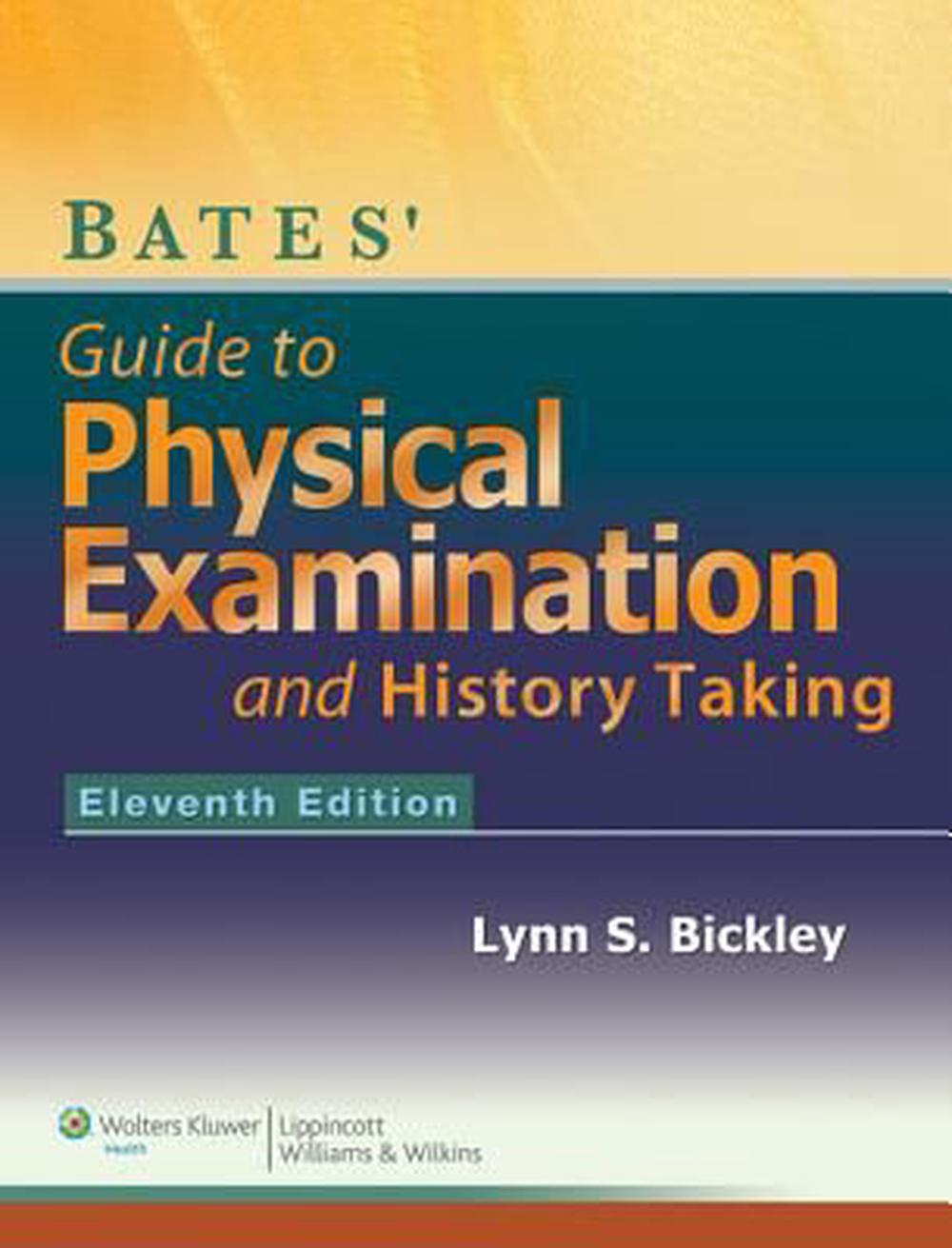 Bates Guide To Physical Examination And History Taking By Lynn S bates-guide-to-physical-examination-and-history-taking-by-lynn-s