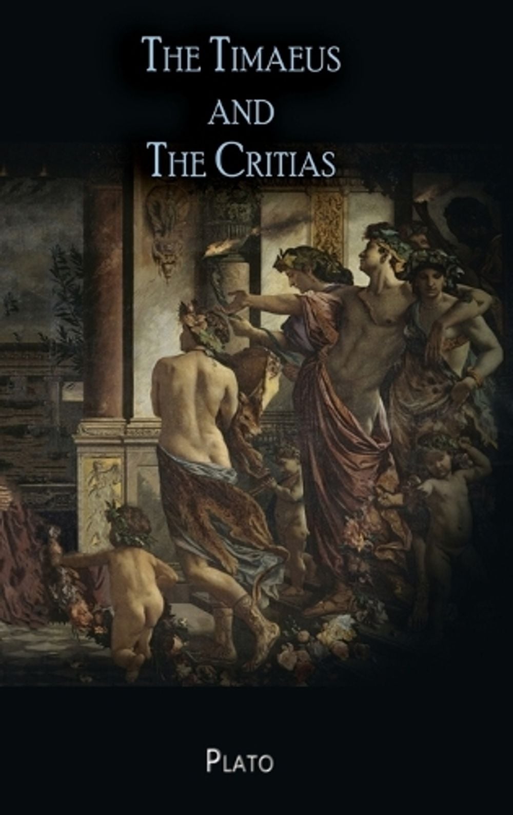 The Timaeus and The Critias by Plato, Hardcover, 9781609425173 | Buy ...