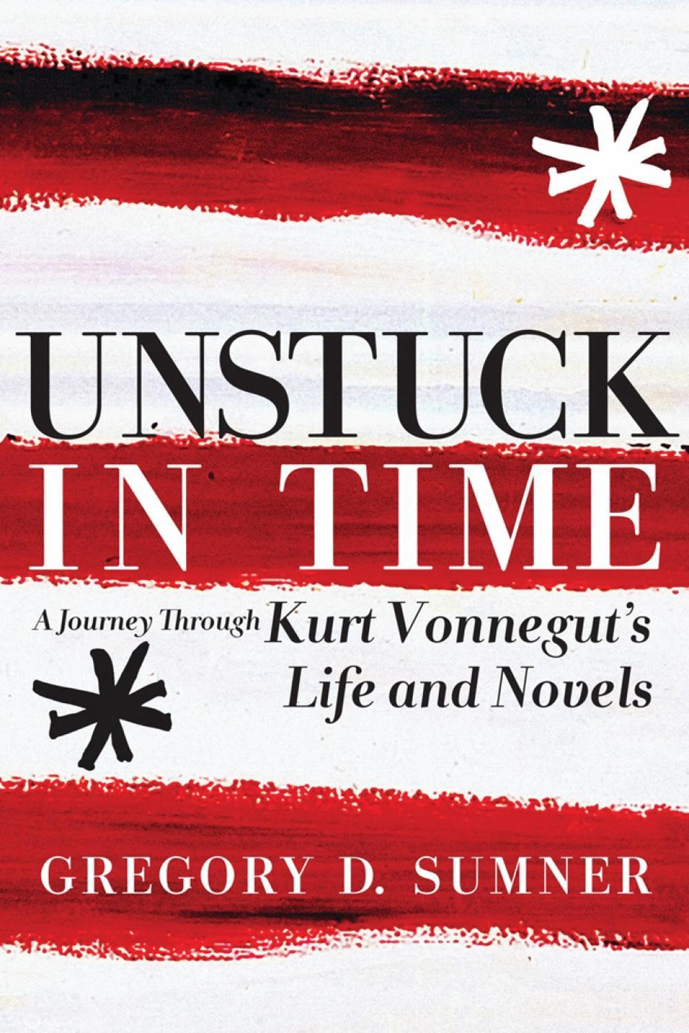 Unstuck in Time by Gregory D. Sumner, Paperback, 9781609804305 | Buy ...