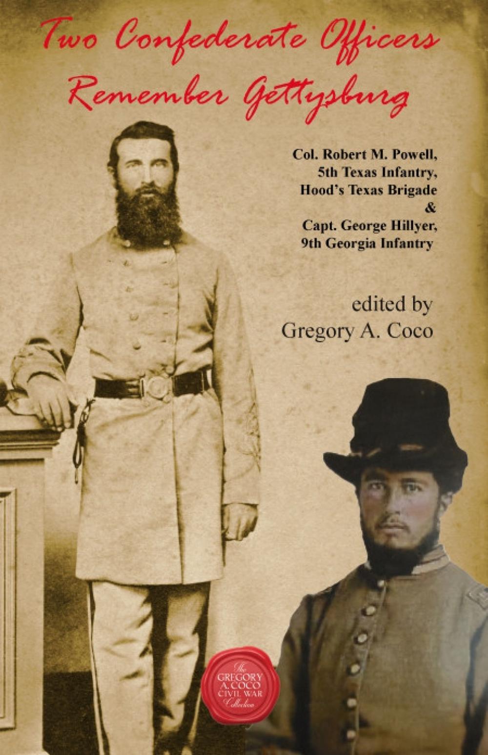 Two Confederate Officers Remember Gettysburg by Gregory Coco, Paperback ...