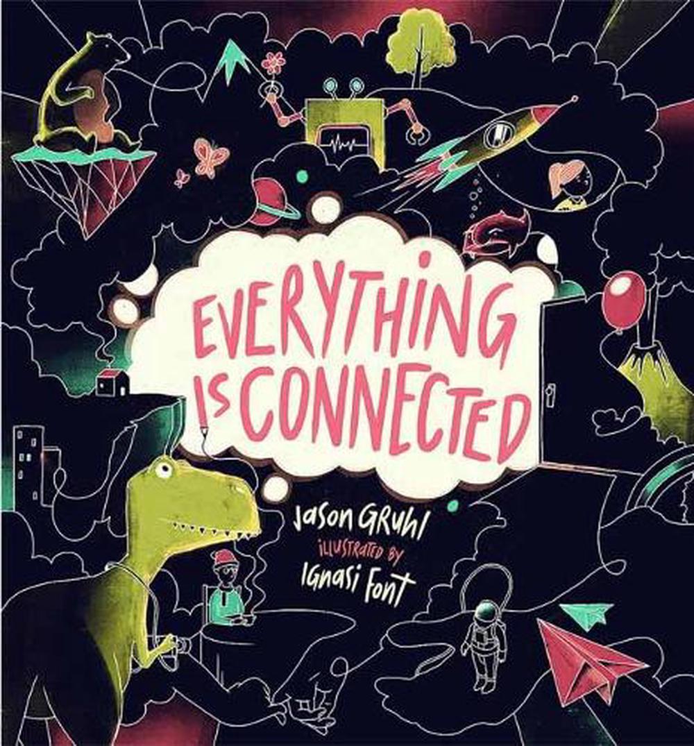 Everything Is Connected by Jason Gruhl, Hardcover, 9781611806311 | Buy online at The Nile