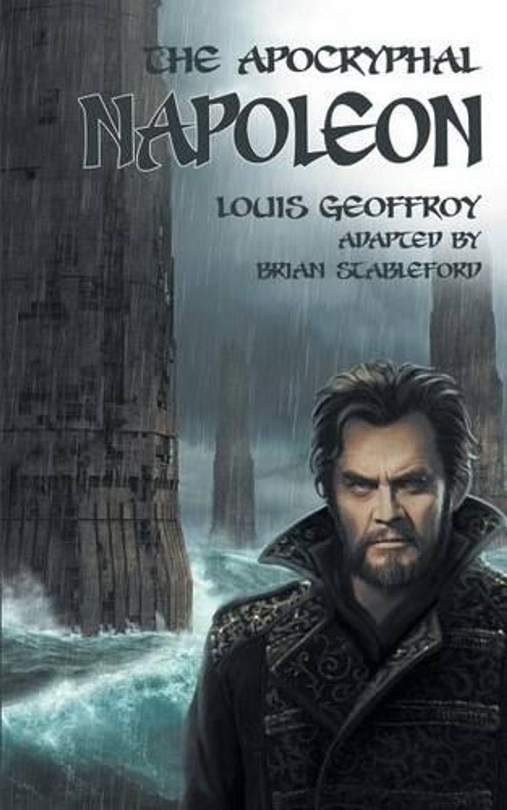 The Apocryphal Napoleon by Louis Geoffroy, Paperback, 9781612275796 ...