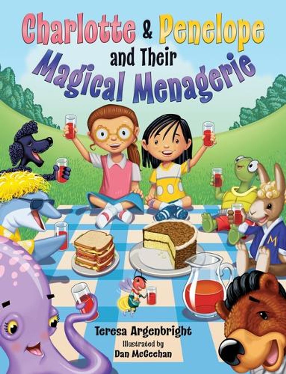 Charlotte and Penelope and Their Magical Menagerie by Teresa ...