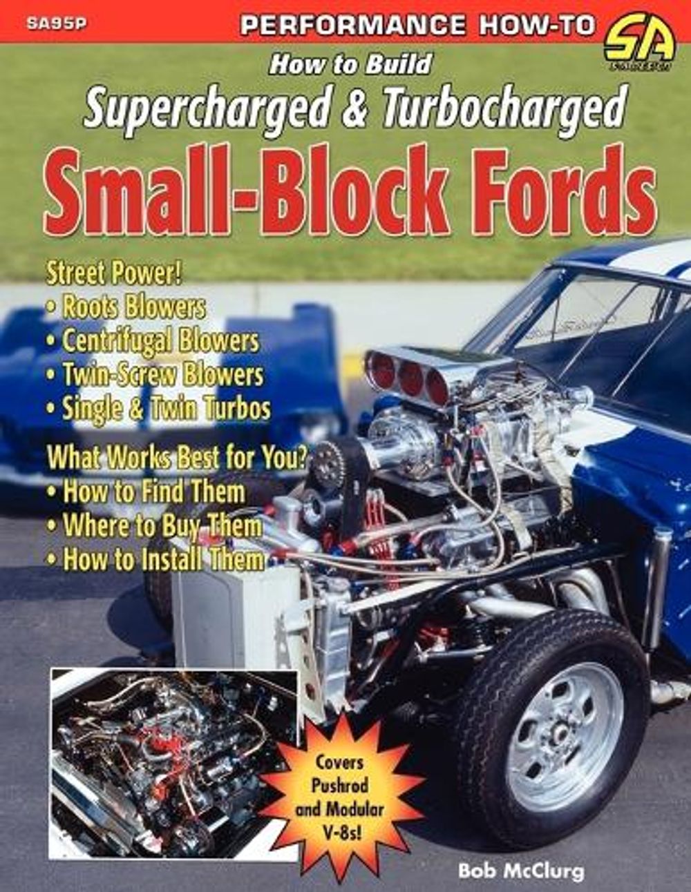How to Build Supercharged & Turbocharged Small-Block Fords by Bob ...