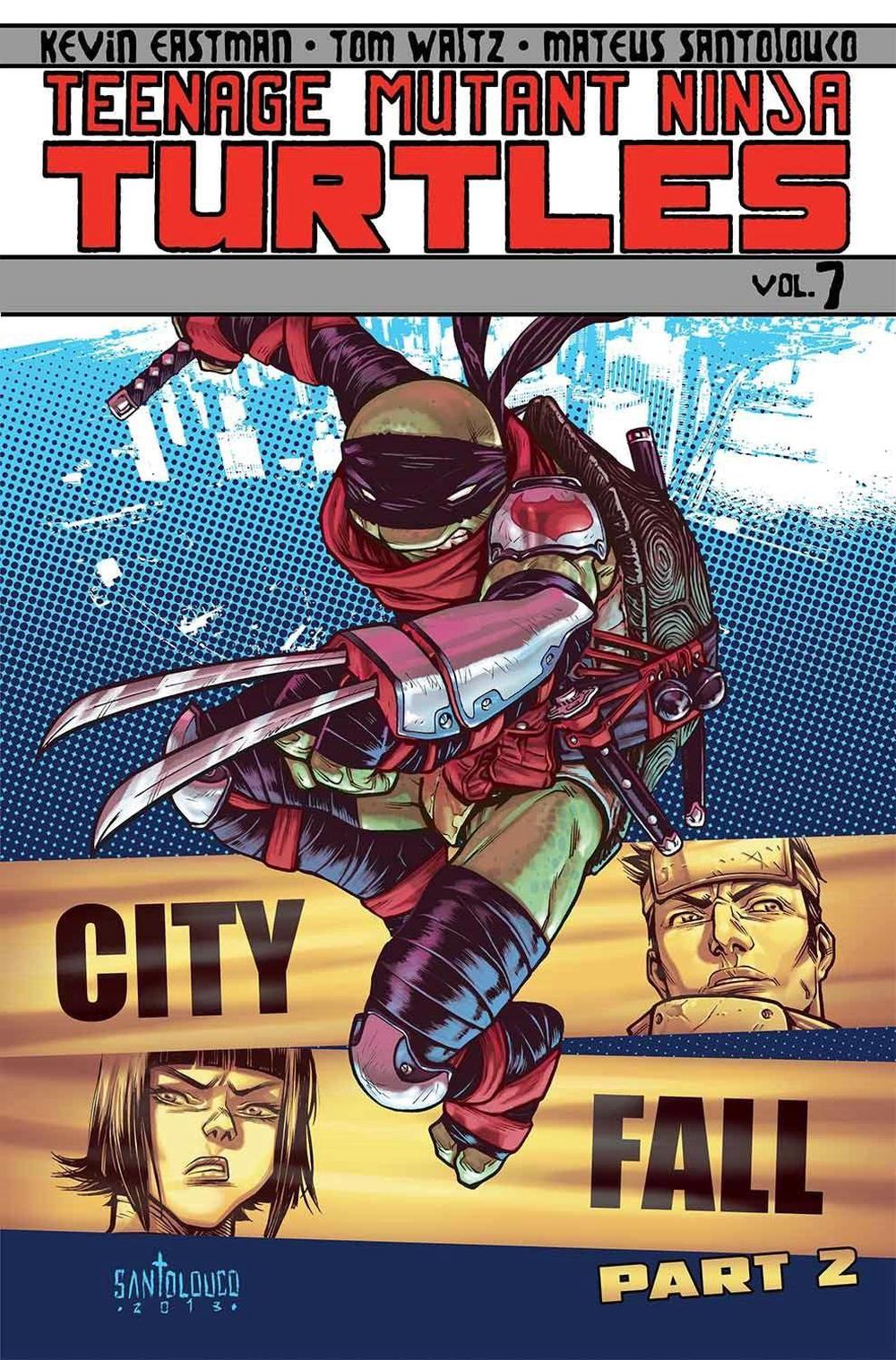 Teenage Mutant Ninja Turtles Volume 7 City Fall Part 2 by Kevin B ...