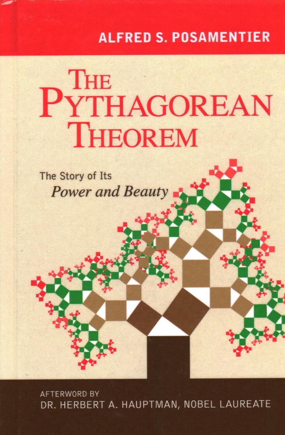The Pythagorean Theorem by Alfred S. Posamentier, Hardcover ...