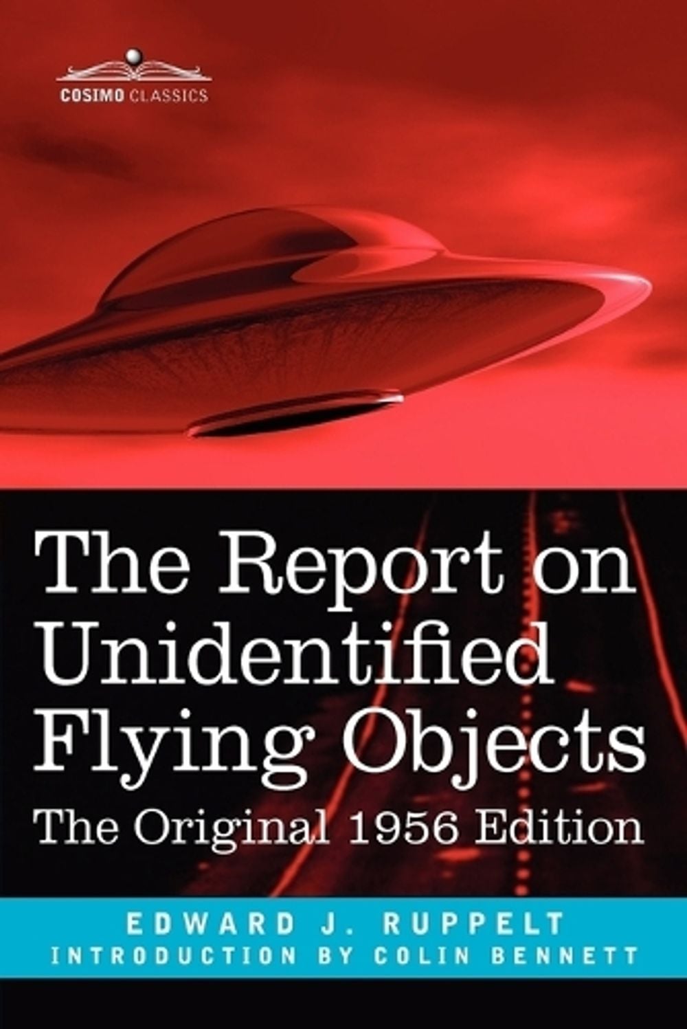 The Report on Unidentified Flying Objects by Edward J. Ruppelt ...