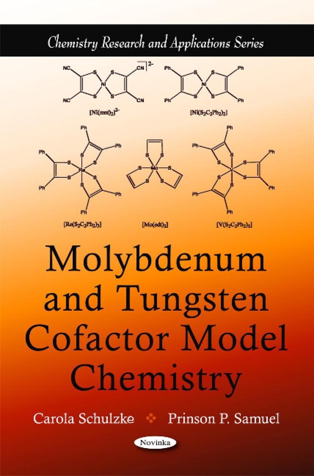 Molybdenum & Tungsten Cofactor Model Chemistry by Carola Schulzke ...