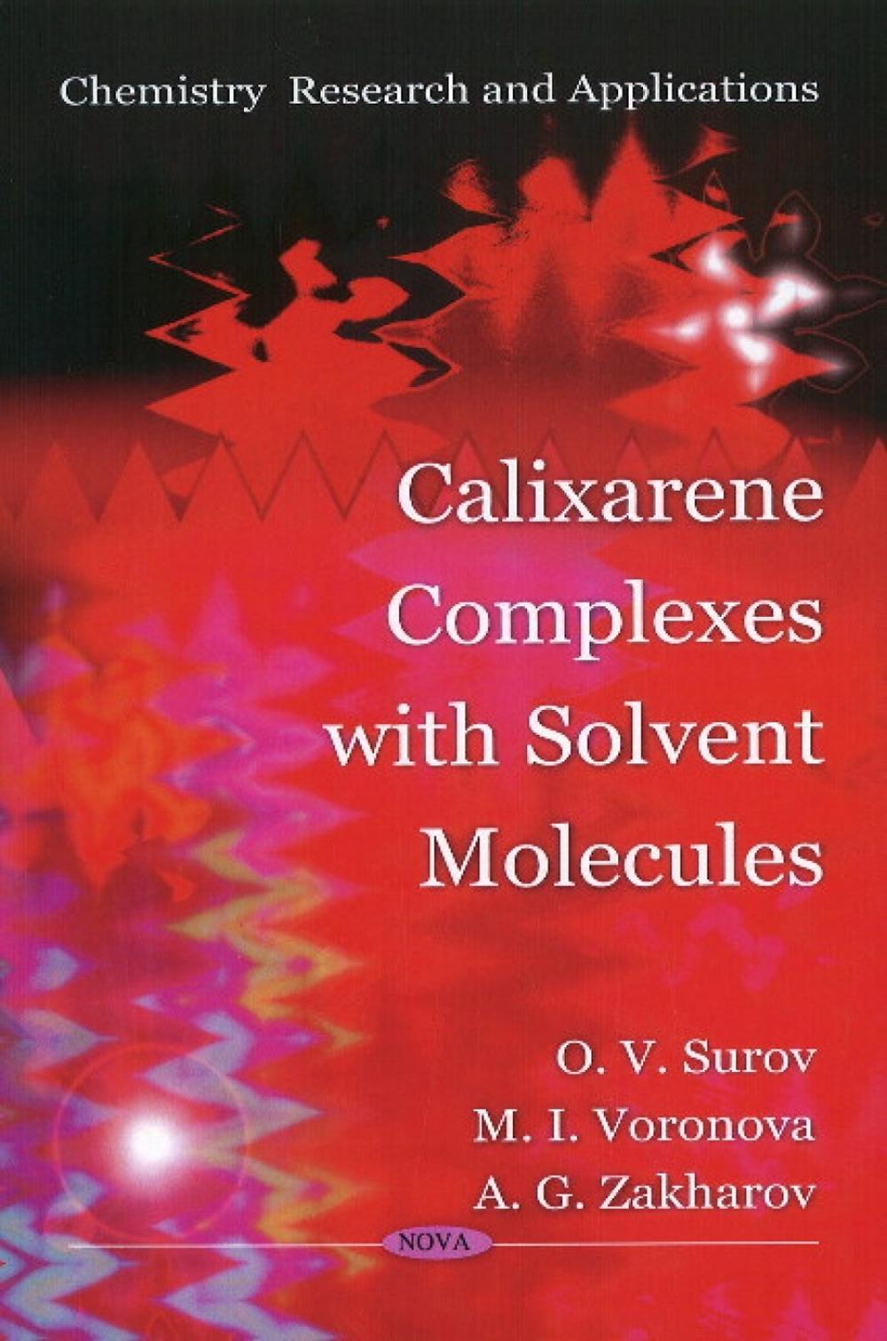 Calixarene Complexes with Solvent Molecules by O.V. Surov, Paperback ... Calixarene Complexes with Solvent Molecules by O.V. Surov, Paperback ...