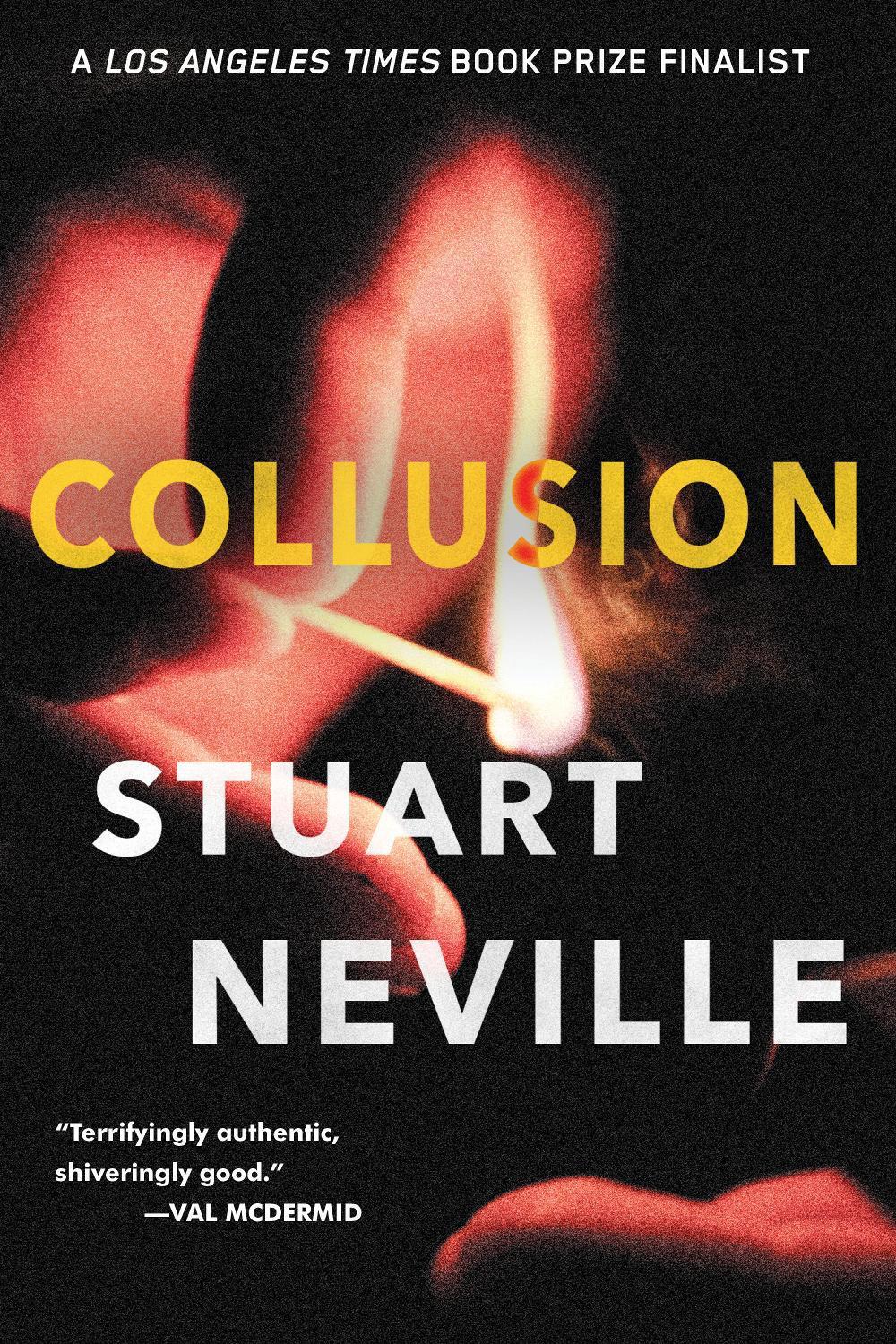 Collusion by Stuart Neville, Paperback, 9781616952426 | Buy online at ...