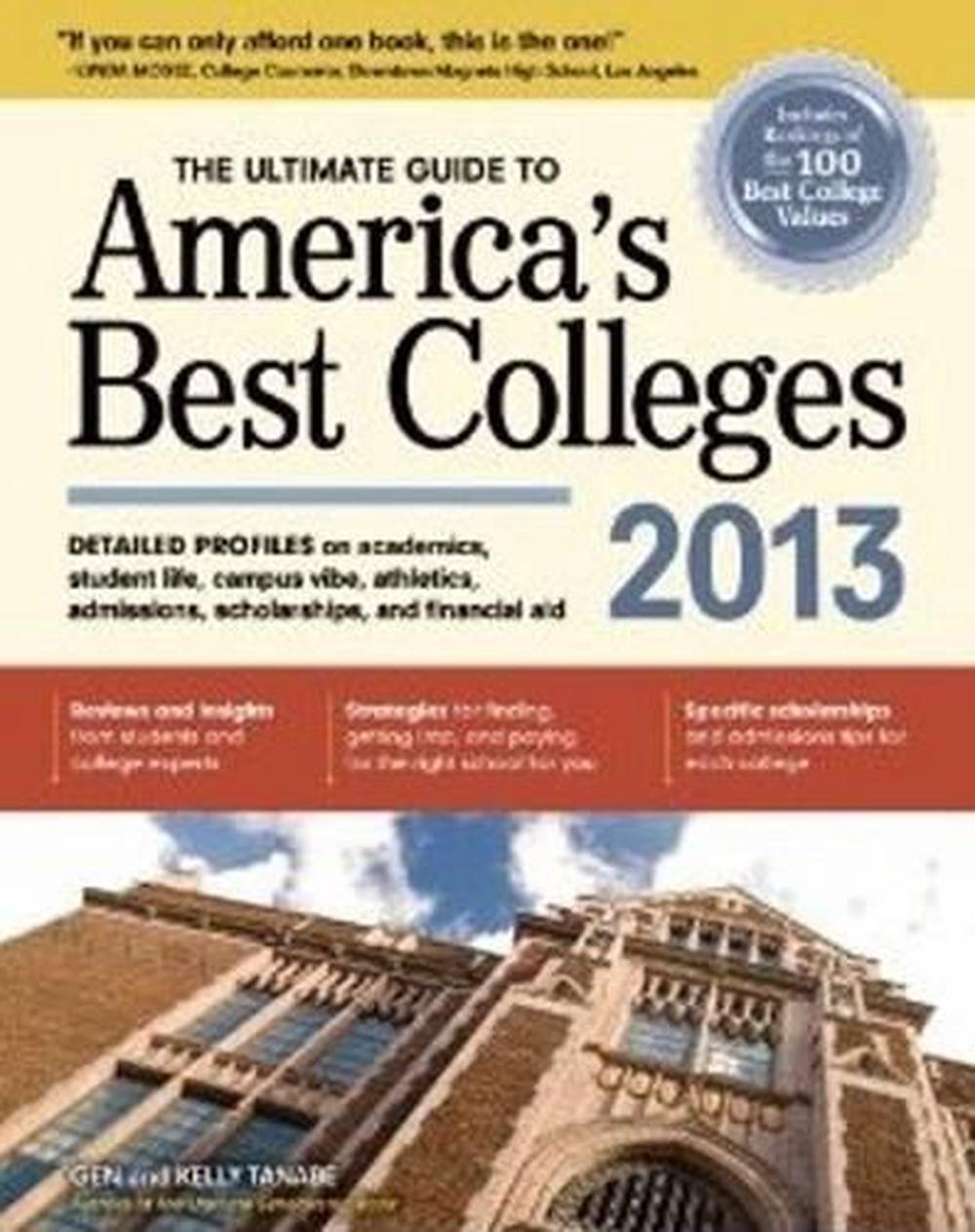 The Ultimate Guide To America S Best Colleges By Gen Tanabe Paperback