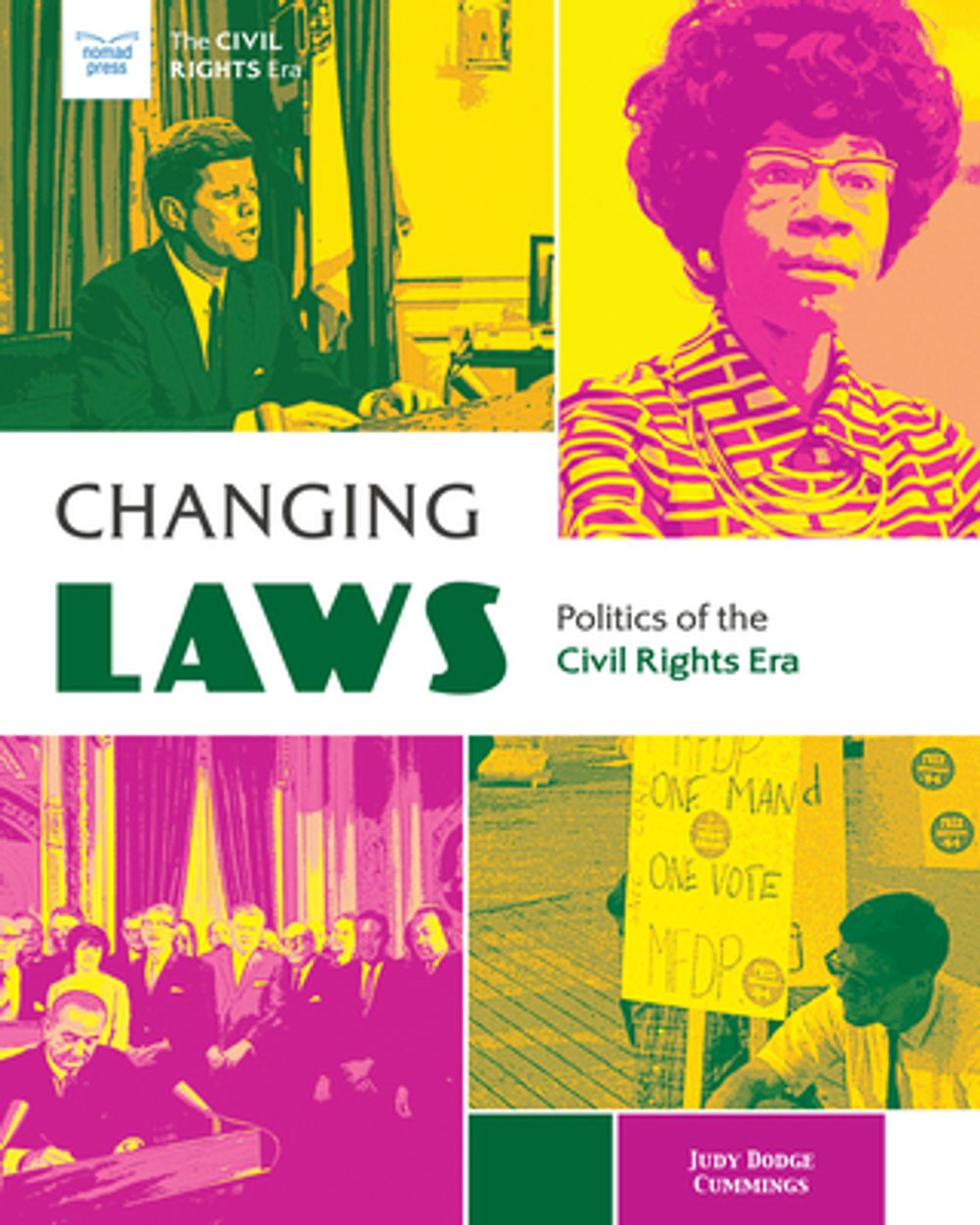 Changing Laws: Politics of the Civil Rights Era by Judy Dodge Cummings ...