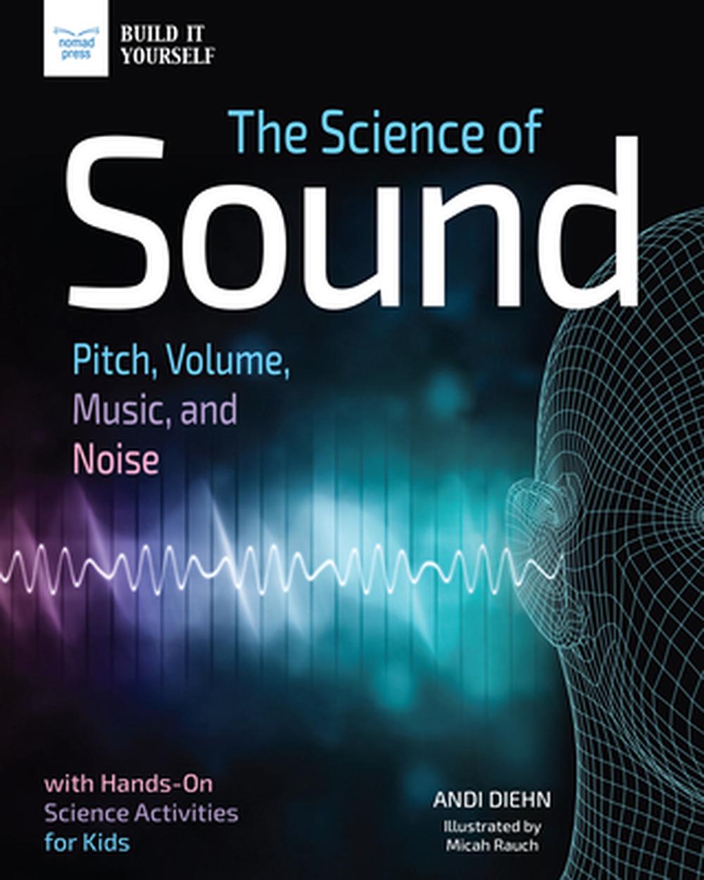 The Science of Sound by Micah Rauch, Paperback, 9781619309968 | Buy ...