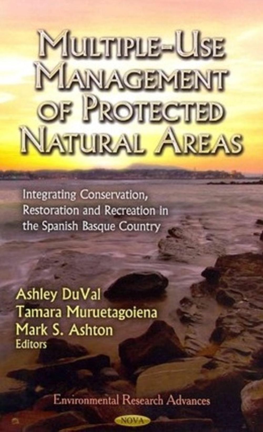 Multiple-Use Management of Protected Natural Areas by Ashley DuVal ...