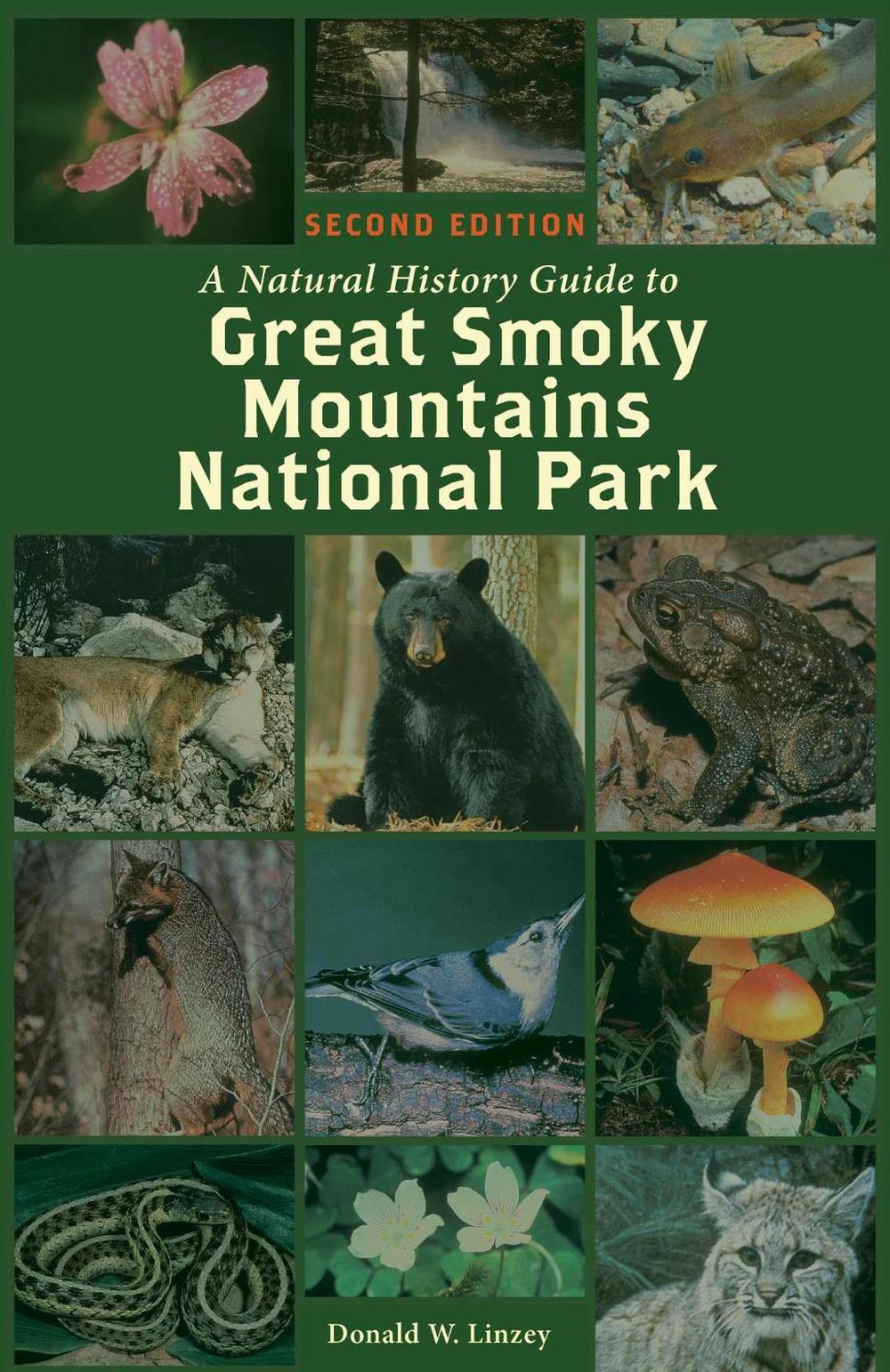 A Natural History Guide to Great Smoky Mountains National Park by ...
