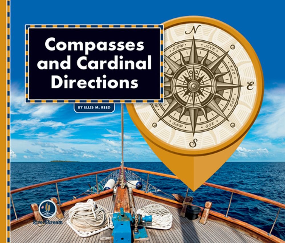 All about Maps: Compasses & Cardinal Directions by Ellis M. Reed ...