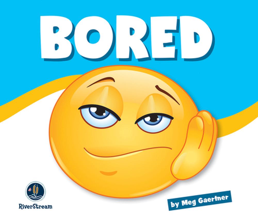 Learning about Emotions: Bored by Meg Gaertner, Paperback ...