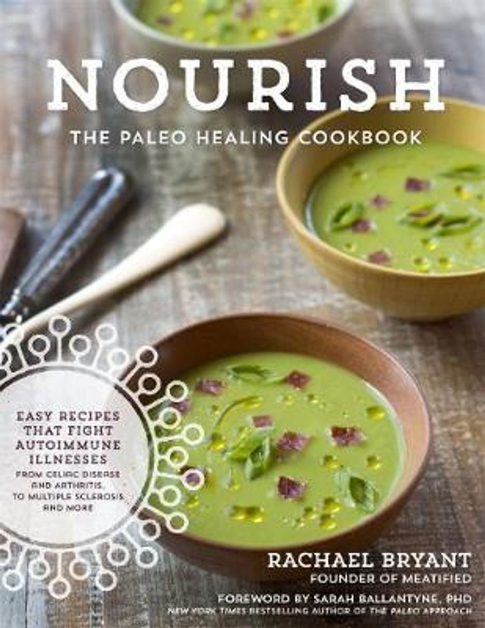 Nourish: the Paleo Healing Cookbook by Rachael Bryant, Paperback ...