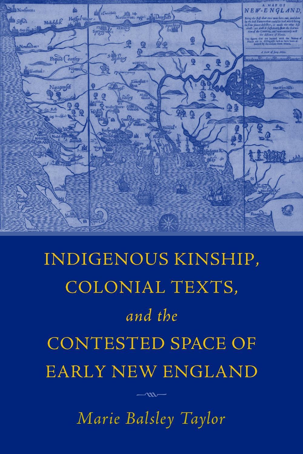 The Indigenous Kinship, Colonial Texts, and the Contested Space of ...