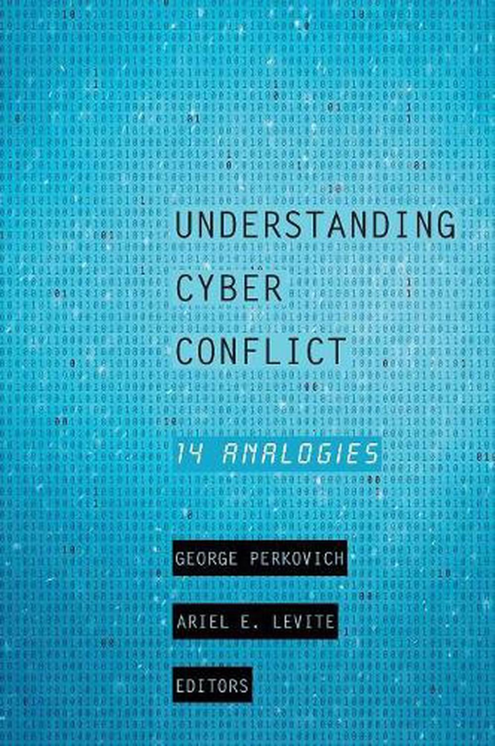 Understanding Cyber Conflict by George Perkovich, Hardcover ...
