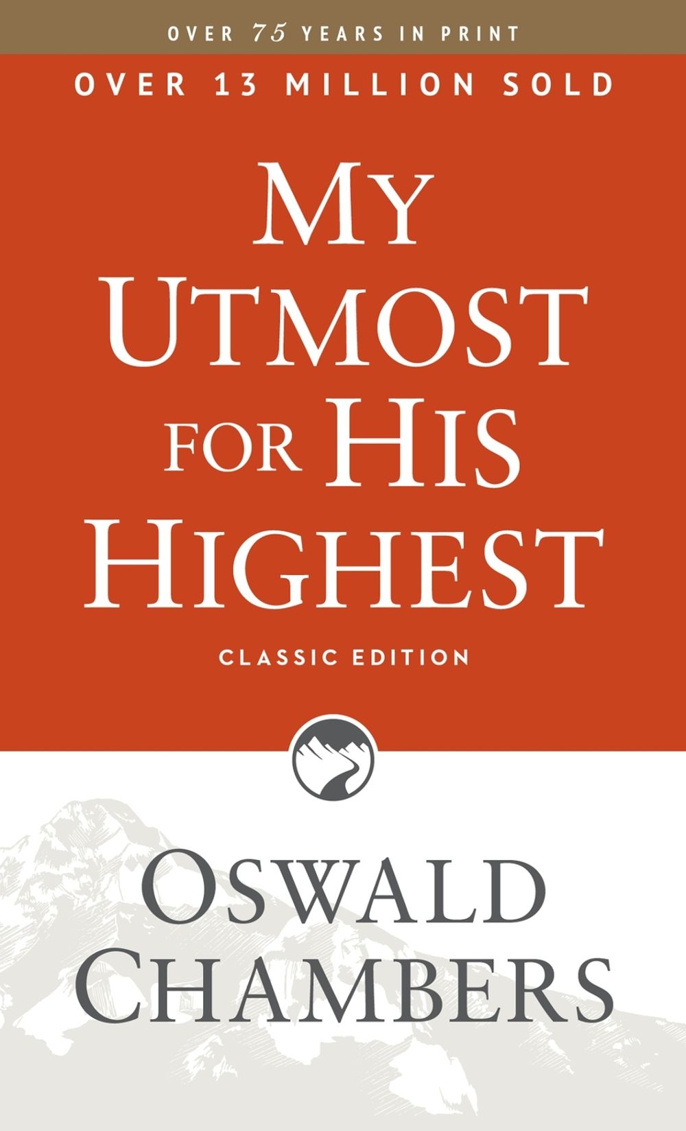 My Utmost for His Highest by Oswald Chambers, Paperback, 9781627078771 ...