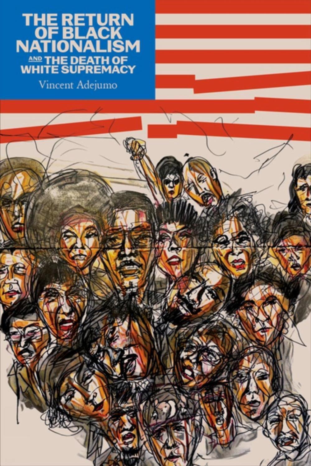 Return of Black Nationalism and the Death of White Supremacy The by Dr ...