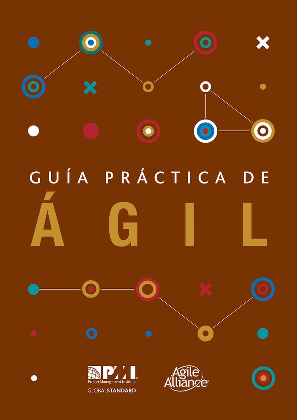 Guia practica de Agil (Spanish edition of Agile practice guide) by ...