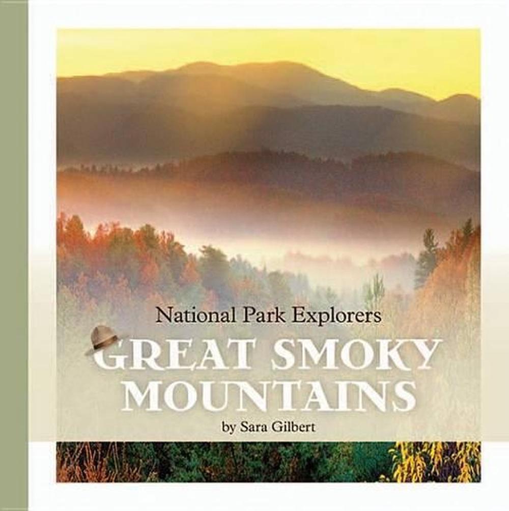 Great Smoky Mountains by MS Sara Gilbert, Paperback, 9781628322415 ...