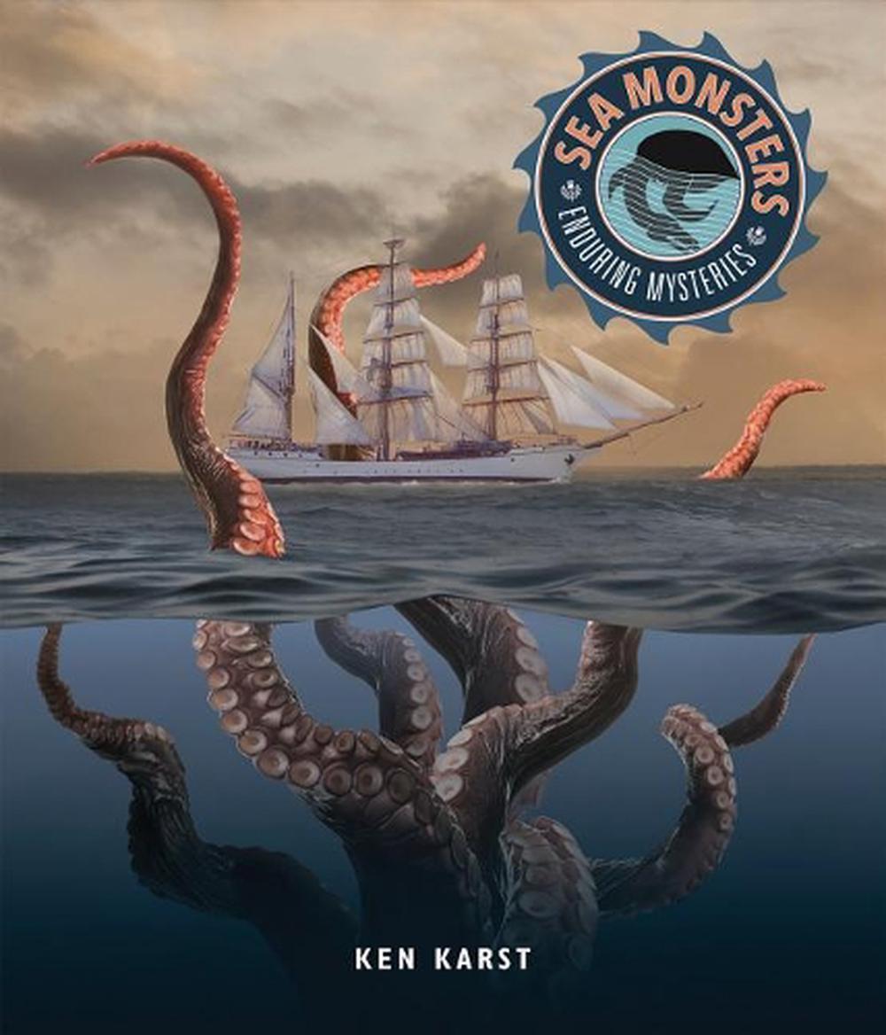 Sea Monsters by Ken Karst, Paperback, 9781628325591 | Buy online at The ...