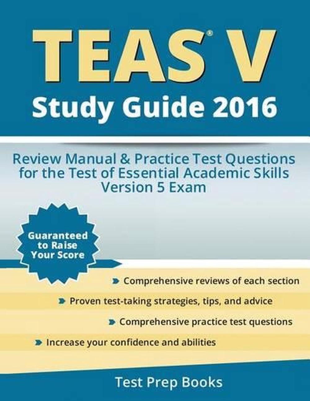Teas V Study Guide 2016: Review Manual & Practice Test Questions for ...