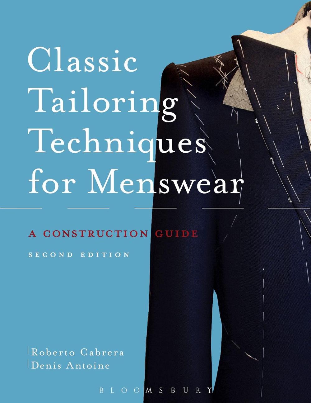 Classic Tailoring Techniques for Menswear by Roberto Cabrera, Paperback ...